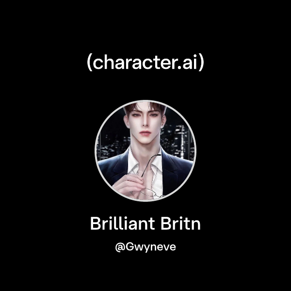 Chat with Brilliant Britn | character.ai | AI Chat, Reimagined–Your ...