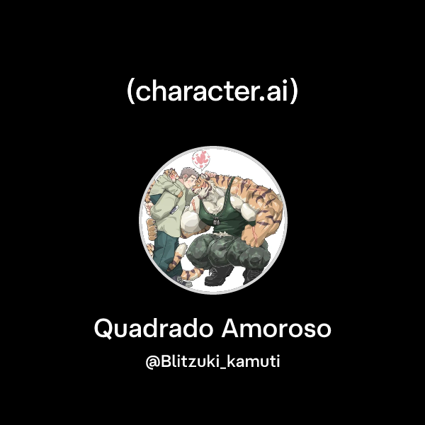 Chat with Quadrado Amoroso | character.ai | Personalized AI for every ...