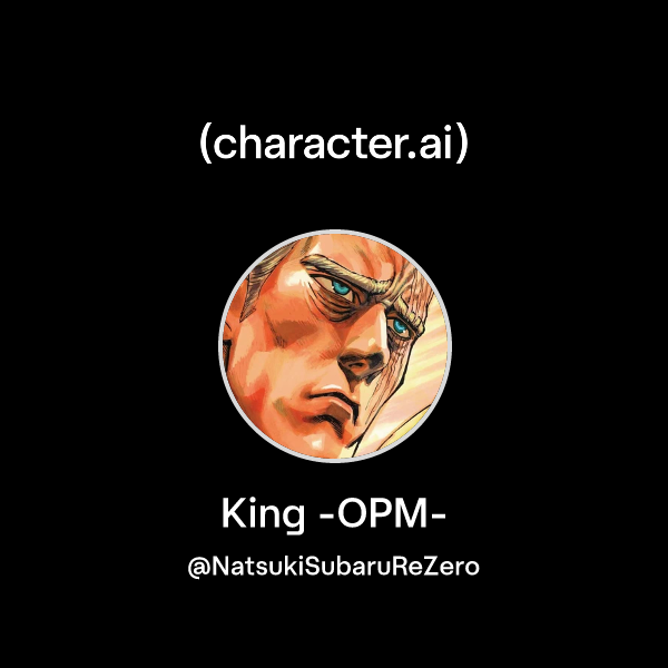 Chat with King -OPM- | character.ai | AI Chat, Reimagined–Your Words ...