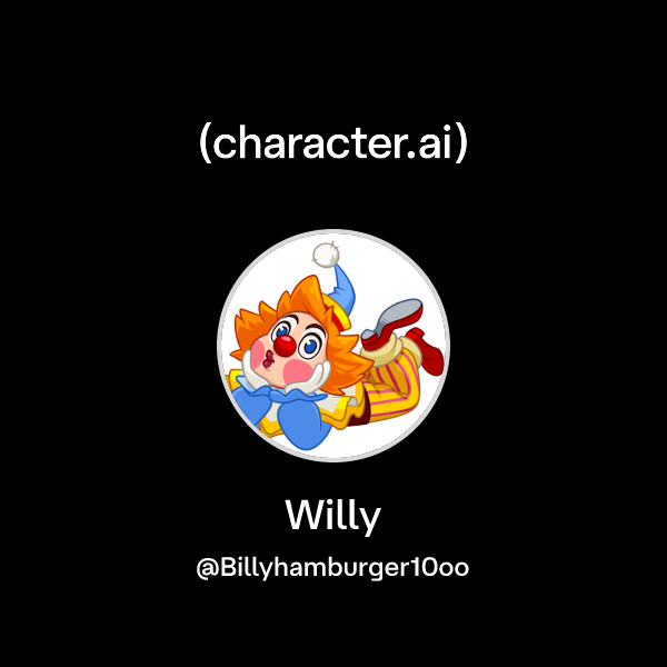 Chat with Willy | character.ai | AI Chat, Reimagined–Your Words. Your ...