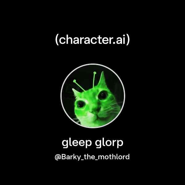 Chat with gleep glorp | character.ai | AI Chat, Reimagined–Your Words ...