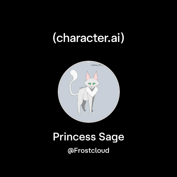 Chat with Princess Sage | character.ai | AI Chat, Reimagined–Your Words ...