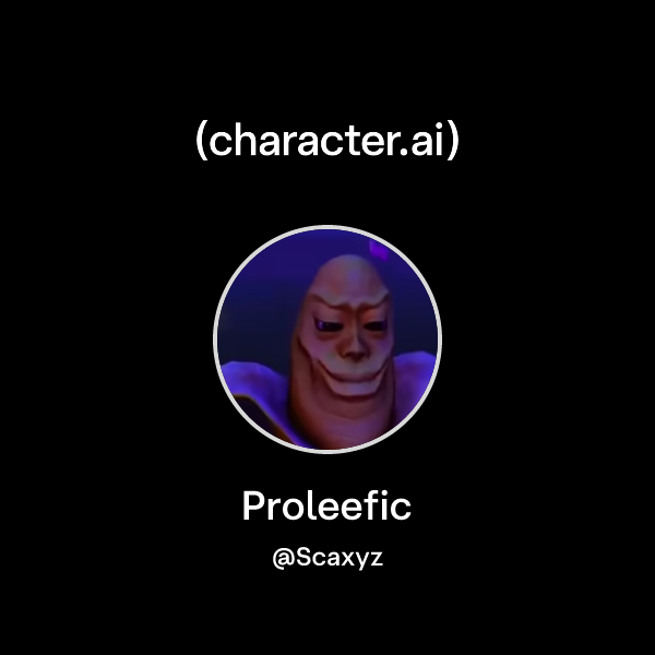 Chat with Proleefic | character.ai | AI Chat, Reimagined–Your Words ...