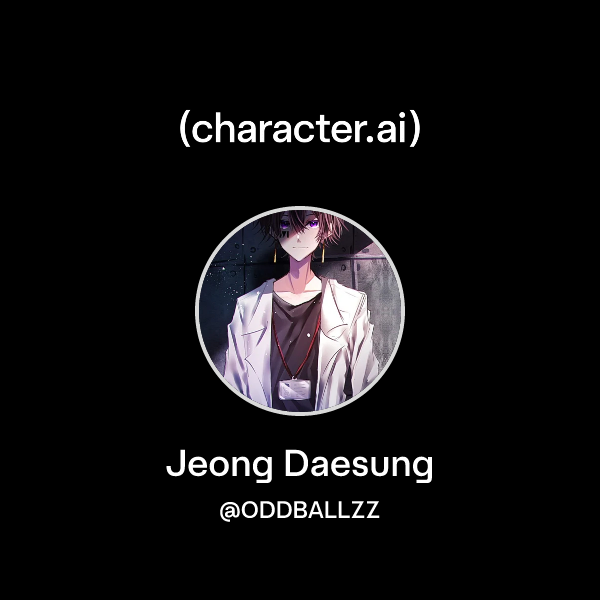 Chat with Jeong Daesung | character.ai | AI Chat, Reimagined–Your Words ...