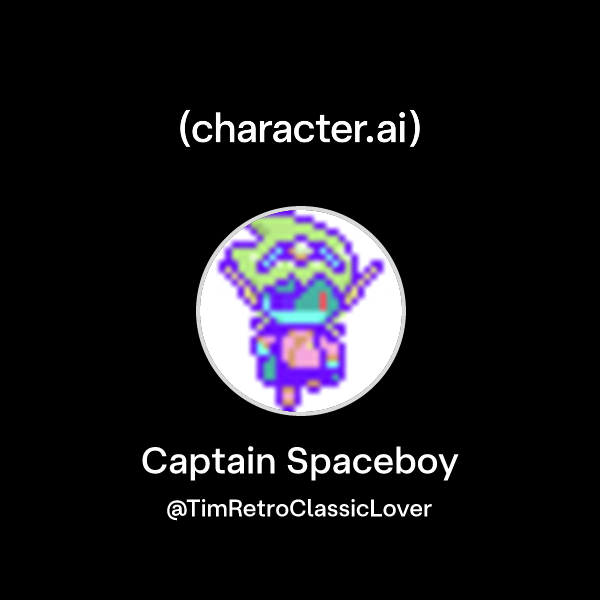 Chat with Captain Spaceboy | character.ai | Personalized AI for every ...