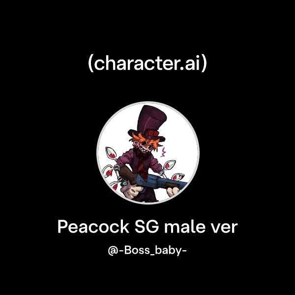 Chat with Peacock SG male ver | character.ai | Personalized AI for ...