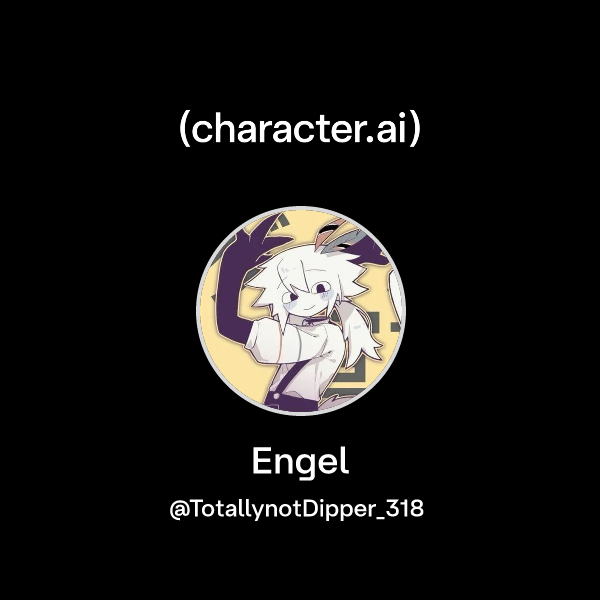Chat with Engel | character.ai | Personalized AI for every moment of ...