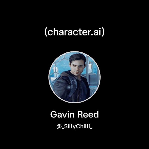 Chat with Gavin Reed | character.ai | AI Chat, Reimagined–Your Words ...