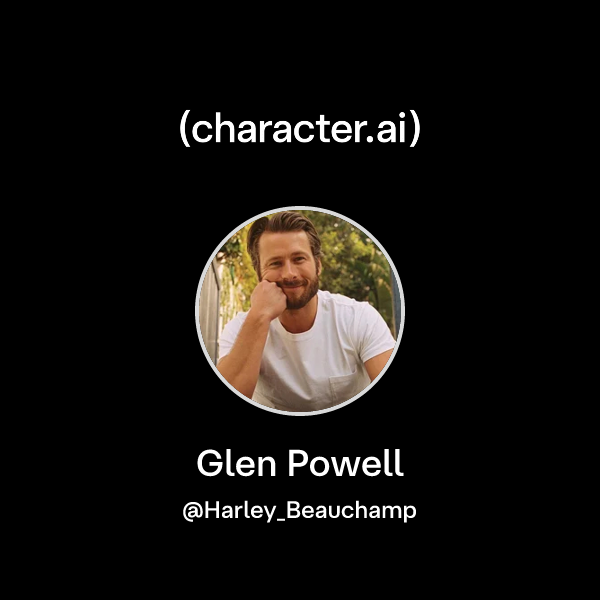 Chat with Glen Powell | character.ai | AI Chat, Reimagined–Your Words ...