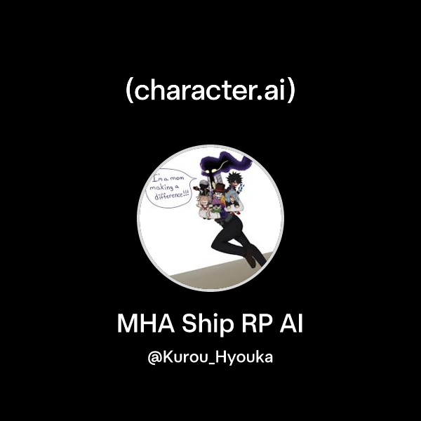 Chat with MHA Ship RP AI | character.ai | AI Chat, Reimagined–Your ...