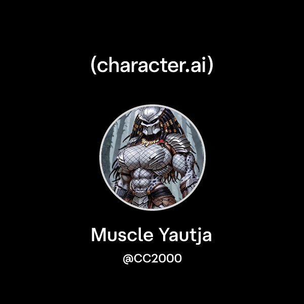 Chat with Muscle Yautja | character.ai | AI Chat, Reimagined–Your Words ...