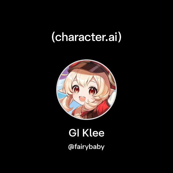 Chat with GI Klee | character.ai | AI Chat, Reimagined–Your Words. Your ...