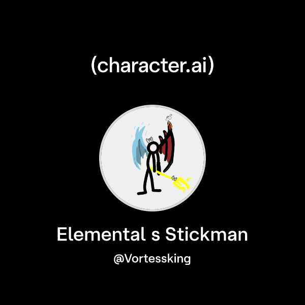 Chat with Elemental s Stickman | character.ai | Personalized AI for ...