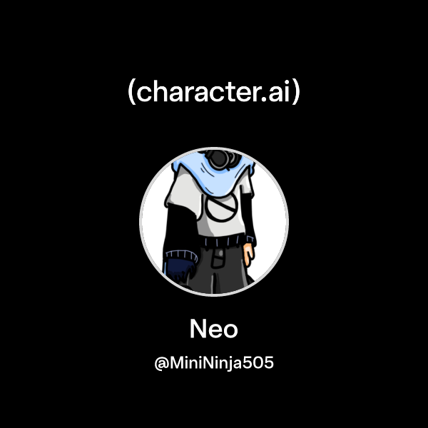 Chat with Neo | character.ai | AI Chat, Reimagined–Your Words. Your World.