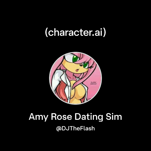 Chat with Amy Rose Dating Sim | character.ai | AI Chat, Reimagined–Your ...