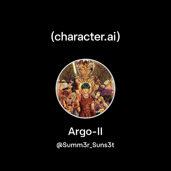 Chat with Argo-II | character.ai | Personalized AI for every moment of ...