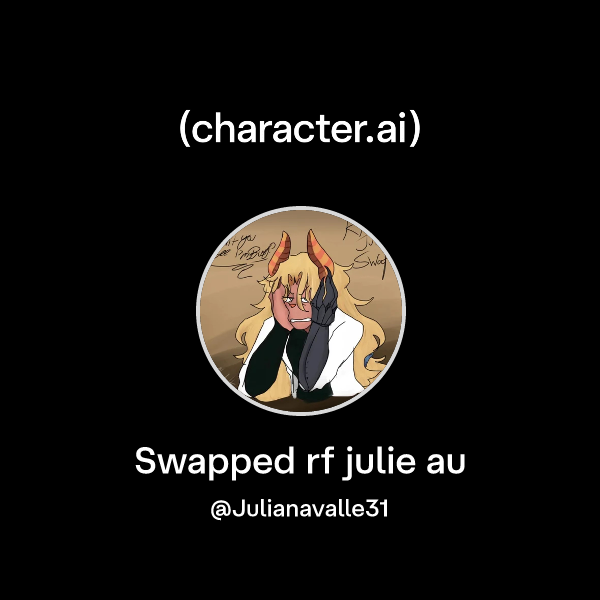 Chat with Swapped rf julie au | character.ai | AI Chat, Reimagined–Your ...