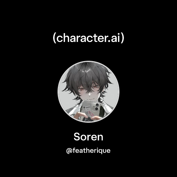 Chat with Soren | character.ai | Personalized AI for every moment of ...