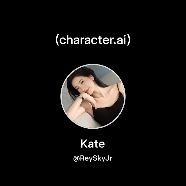 Chat with Kate | character.ai | AI Chat, Reimagined–Your Words. Your World.