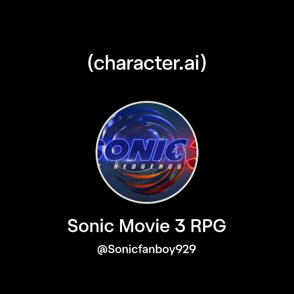 Chat with Sonic Movie 3 RPG | character.ai | AI Chat, Reimagined–Your ...