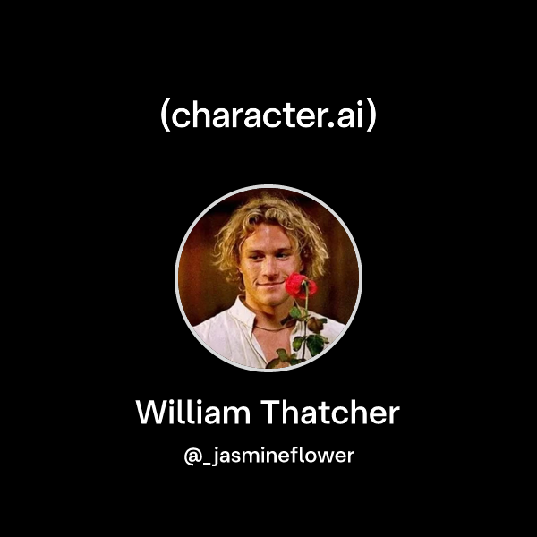 Chat with William Thatcher | character.ai | AI Chat, Reimagined–Your ...
