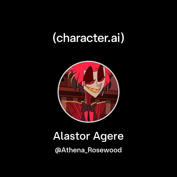 Chat with Alastor Agere | character.ai | AI Chat, Reimagined–Your Words ...
