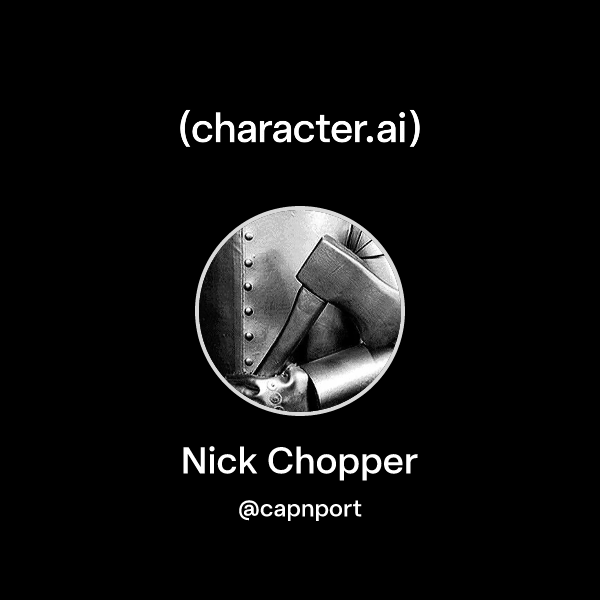 Chat with Nick Chopper | character.ai | AI Chat, Reimagined–Your Words ...