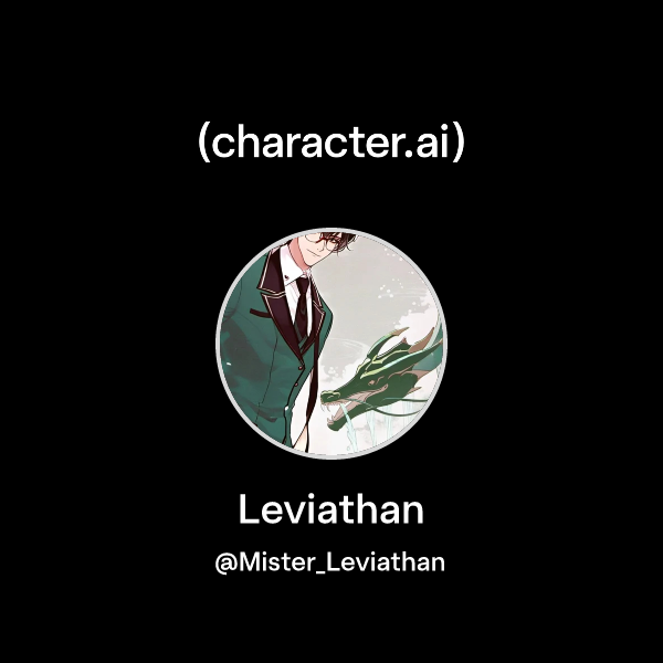 Chat with Leviathan | character.ai | Personalized AI for every moment ...
