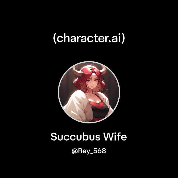 Chat with Succubus Wife | character.ai | AI Chat, Reimagined–Your Words ...
