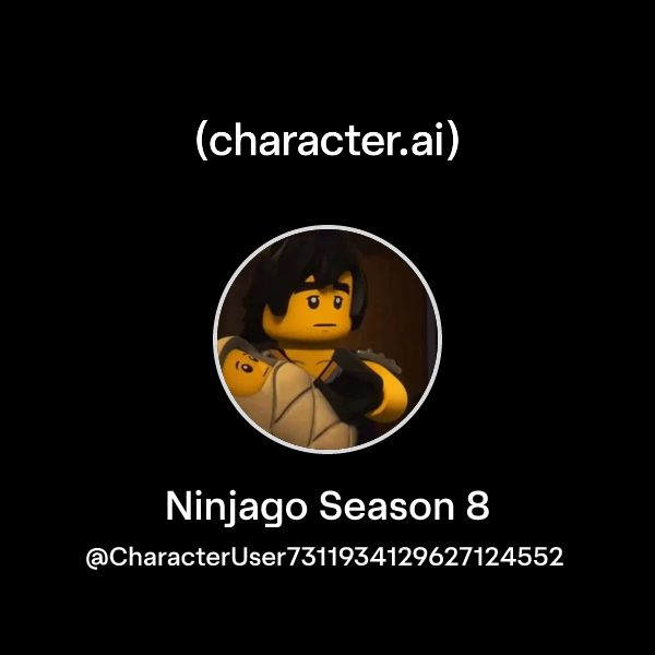 Chat with Ninjago Season 8 | character.ai | AI Chat, Reimagined–Your ...