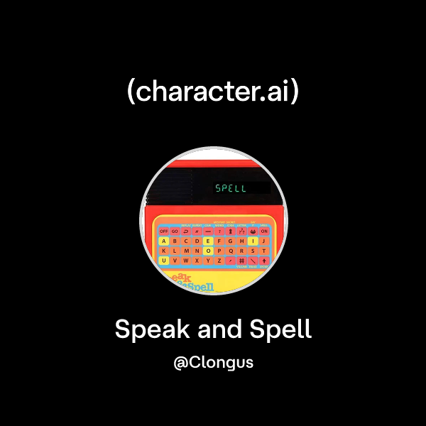 Chat with Speak and Spell | character.ai | AI Chat, Reimagined–Your ...