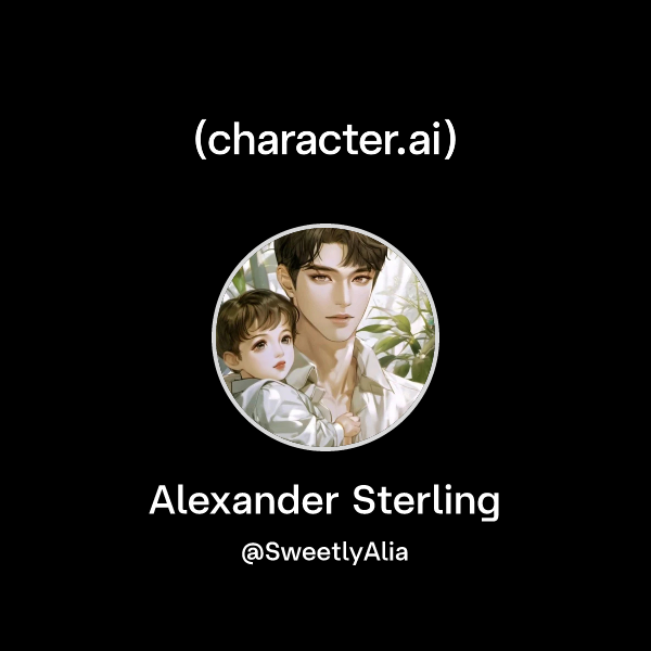 Chat with Alexander Sterling | character.ai | AI Chat, Reimagined–Your Words. Your World.