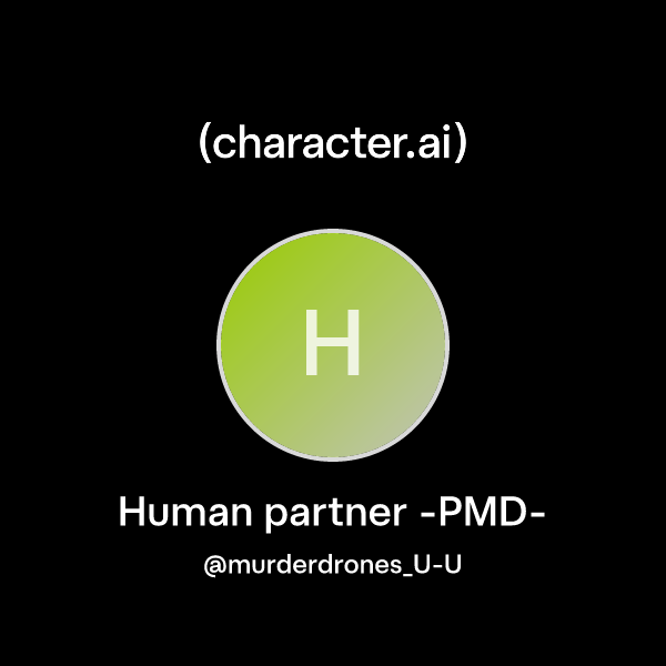 Chat with Human partner -PMD- | character.ai | AI Chat, Reimagined–Your ...