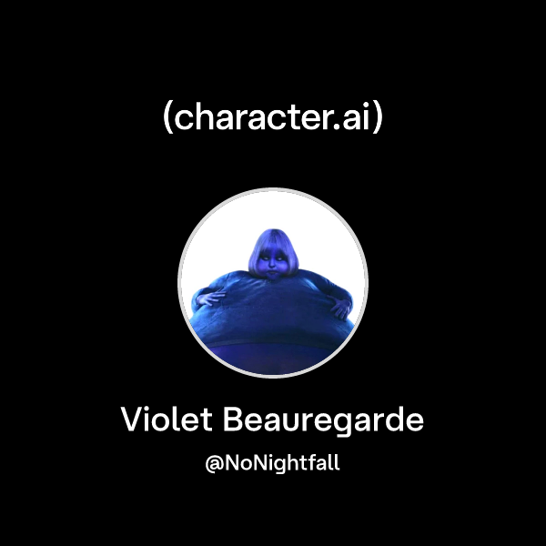 Chat with Violet Beauregarde | character.ai | AI Chat, Reimagined–Your Words. Your World.