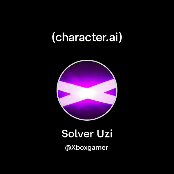 Chat with Solver Uzi | character.ai | Personalized AI for every moment ...
