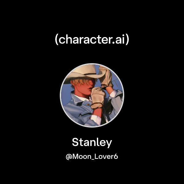 Chat with Stanley | character.ai | Personalized AI for every moment of ...