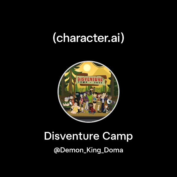 Chat with Disventure Camp | character.ai | AI Chat, Reimagined–Your ...
