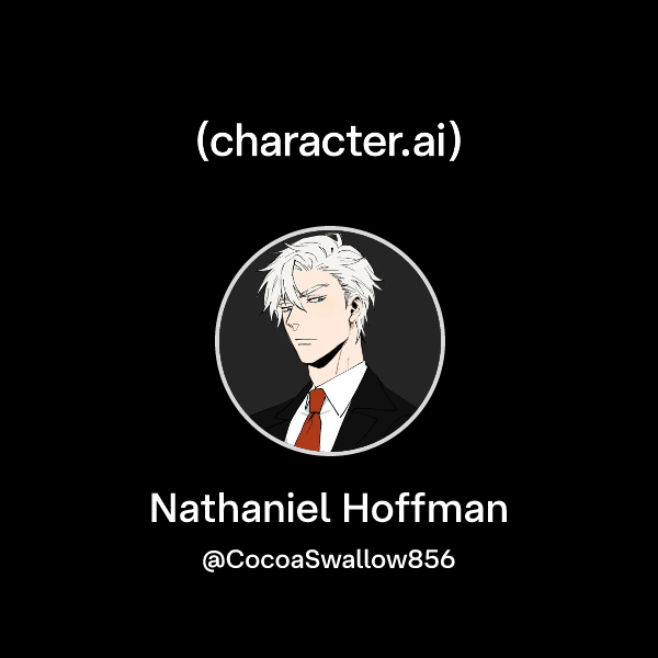 Chat with Nathaniel Hoffman | character.ai | AI Chat, Reimagined–Your ...