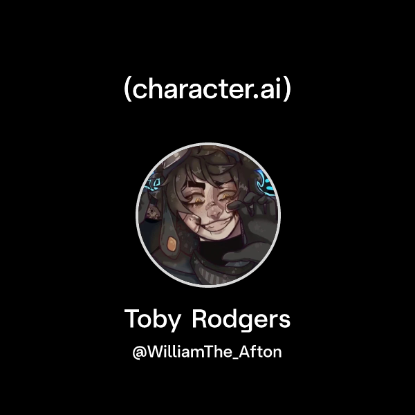 Chat with Toby Rodgers | character.ai | Personalized AI for every ...