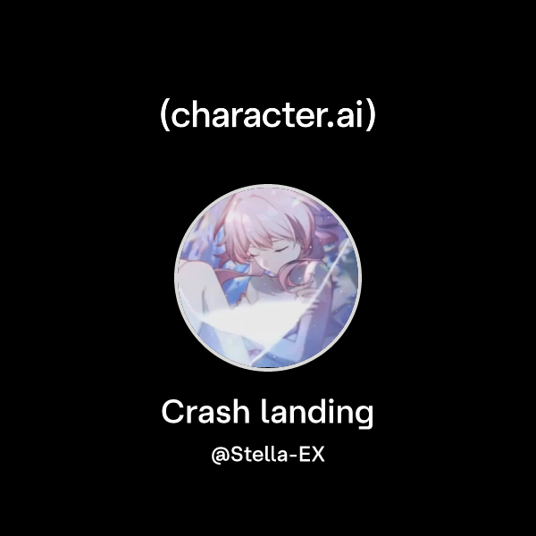 Chat with Crash landing | character.ai | AI Chat, Reimagined–Your Words ...