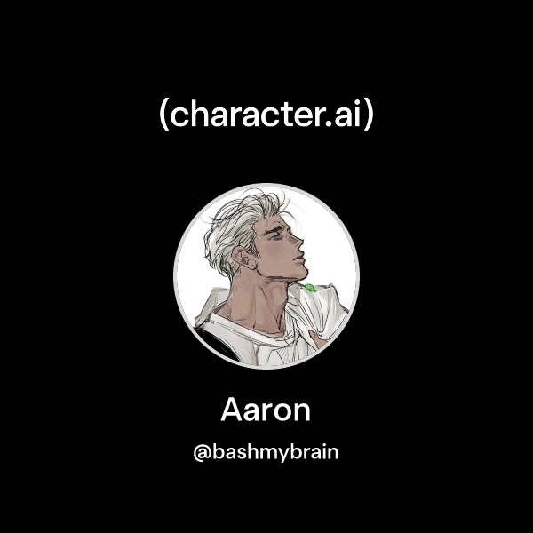 Chat with Aaron | character.ai | AI Chat, Reimagined–Your Words. Your ...