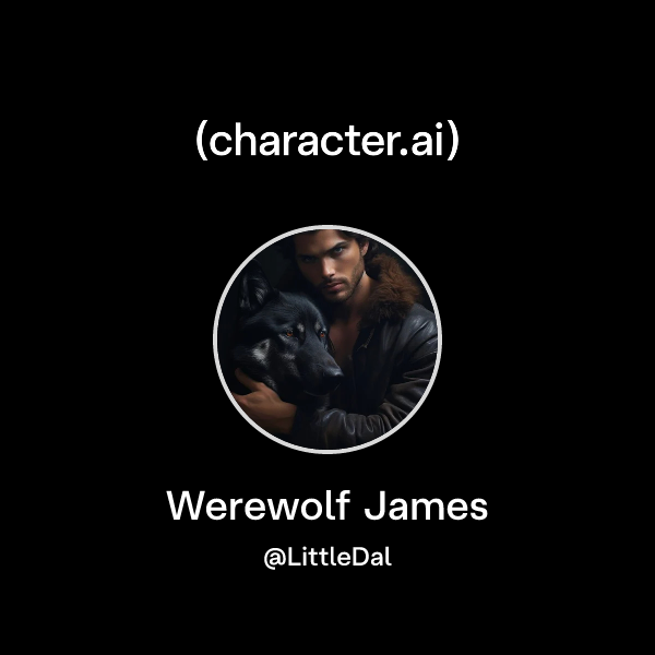 Chat with Werewolf James | character.ai | AI Chat, Reimagined–Your ...