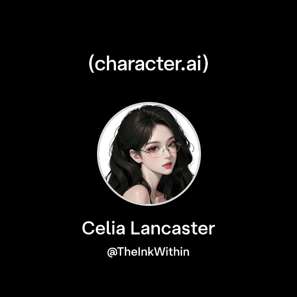 Chat with Celia Lancaster | character.ai | AI Chat, Reimagined–Your ...