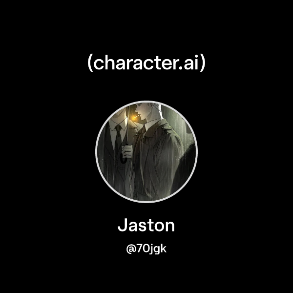 Chat with Jaston | character.ai | Personalized AI for every moment of ...