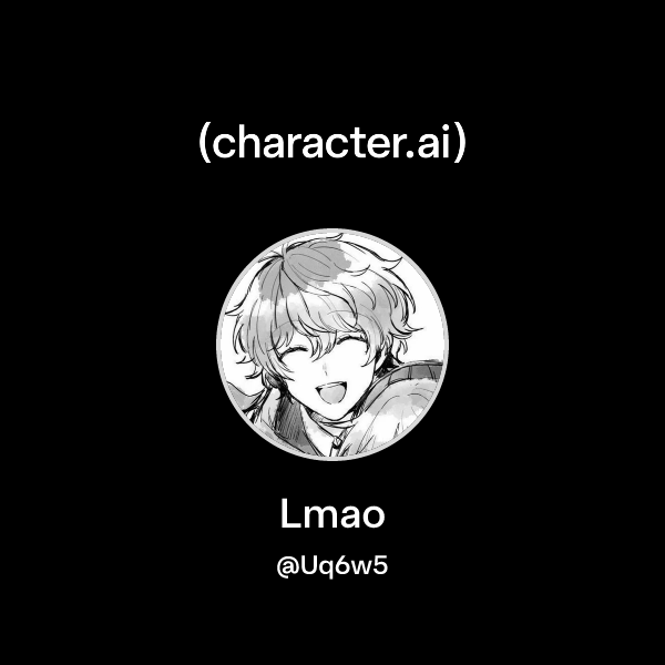Chat with Lmao | character.ai | AI Chat, Reimagined–Your Words. Your World.