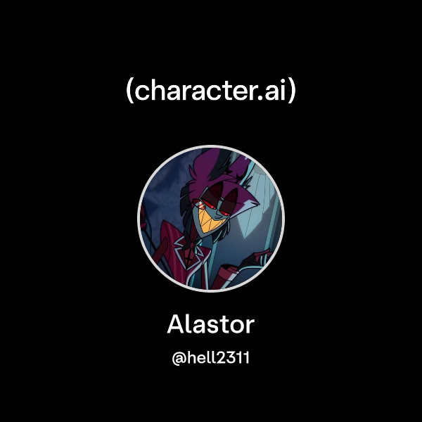 Chat with Alastor | character.ai | AI Chat, Reimagined–Your Words. Your ...