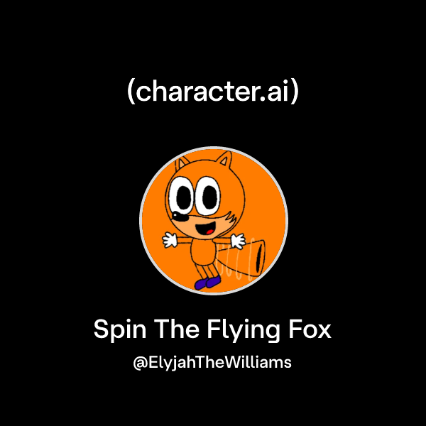 Chat with Spin The Flying Fox | character.ai | AI Chat, Reimagined–Your ...