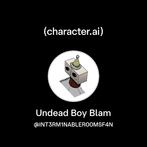 Chat with Undead Boy Blam | character.ai | AI Chat, Reimagined–Your ...