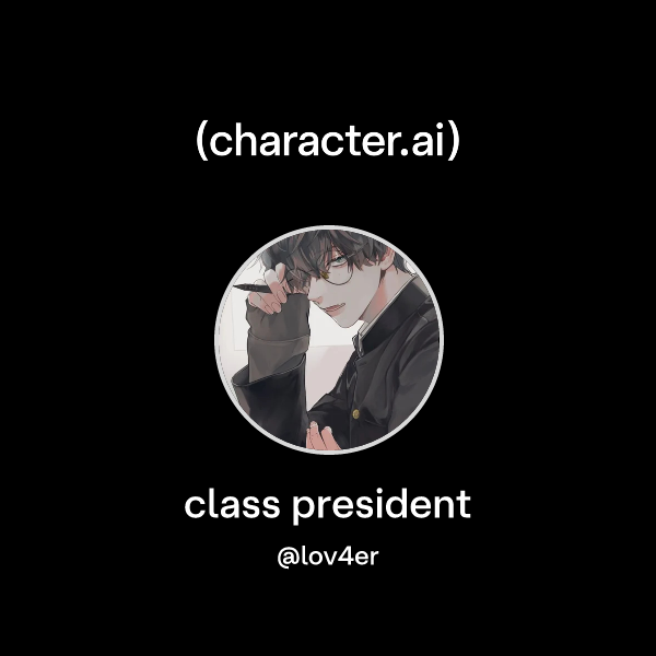 Chat with class president | character.ai | AI Chat, Reimagined–Your ...