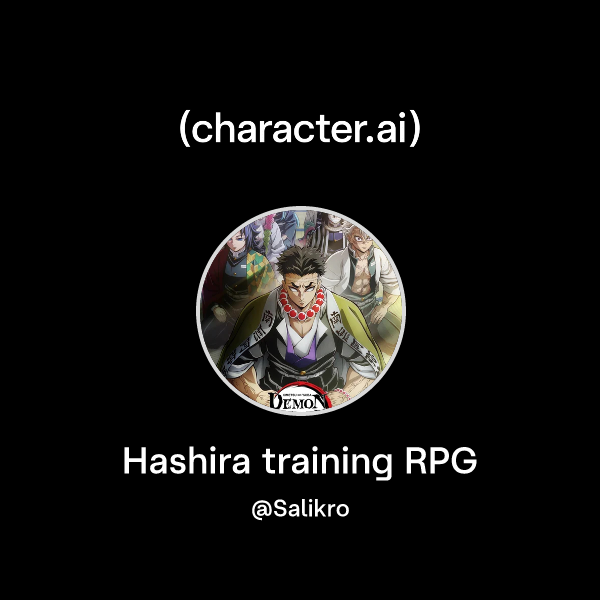 Chat with Hashira training RPG | character.ai | AI Chat, Reimagined ...